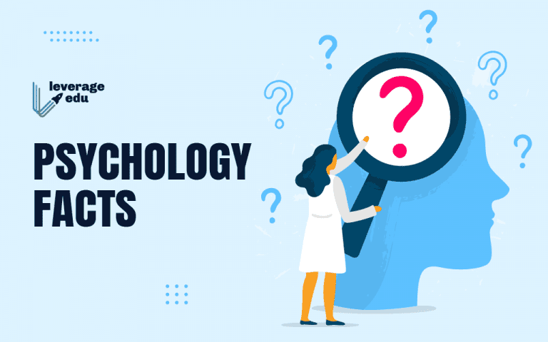 99+ Psychology Facts About Human Behaviour You Would Find Interesting | Leverage Edu