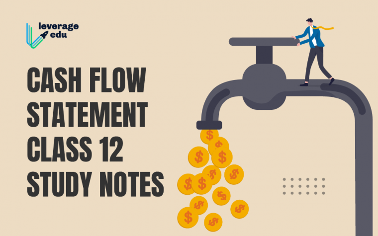 Cash Flow Statement Class 12 Notes I Leverage Edu