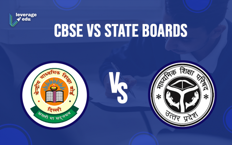 CBSE vs State Boards: Which is Better? I Leverage Edu