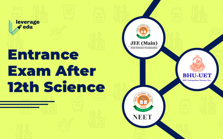 Entrance Exams After 12th Science: 5+ Best Options for Your Career ...