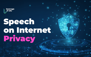 Speech on Internet Privacy: Definition, Samples, More - Leverage Edu