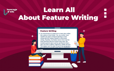 Feature Writing: Meaning, Types, Structure, and Examples: Tips, Types ...