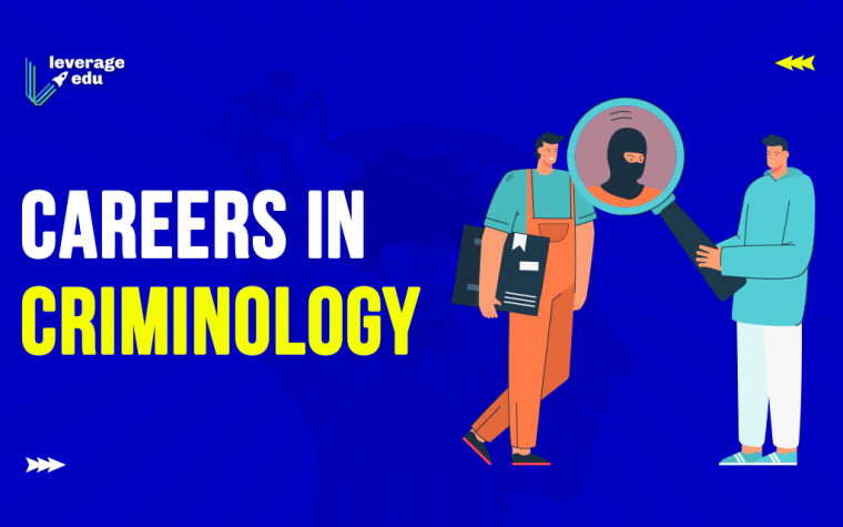 Types of Criminology Jobs I Leverage Edu