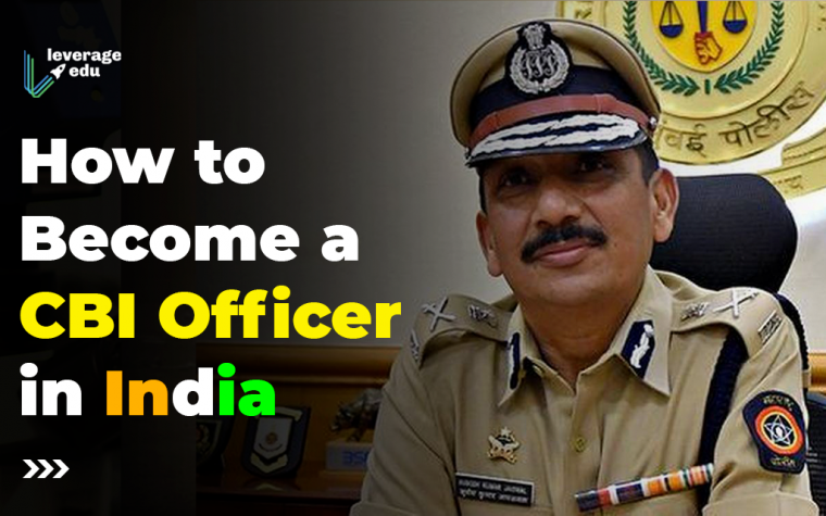 How to Become a CBI Officer in India?