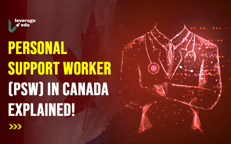 PSW (Personal Support Worker) in Canada | Leverage Edu