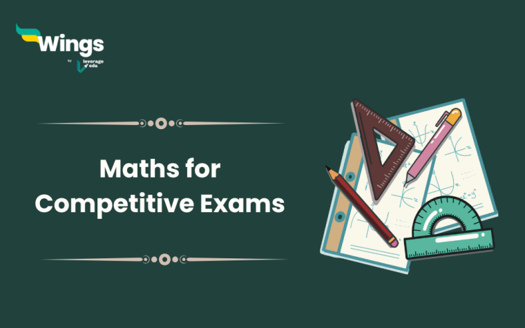 Maths for Competitive Exams: Concept, Syllabus, & Questions