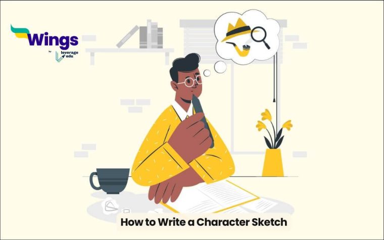 How to Write a Character Sketch: Examples & Worksheets | Leverage Edu