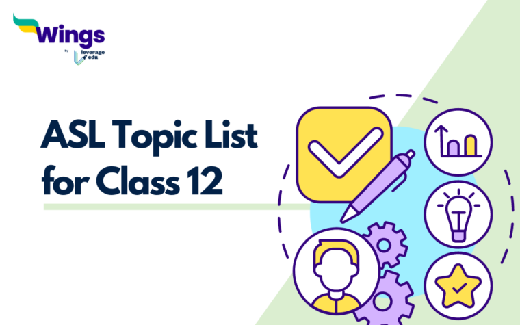100+ ASL Topics for CBSE English 2025 for Speaking Test | Leverage Edu