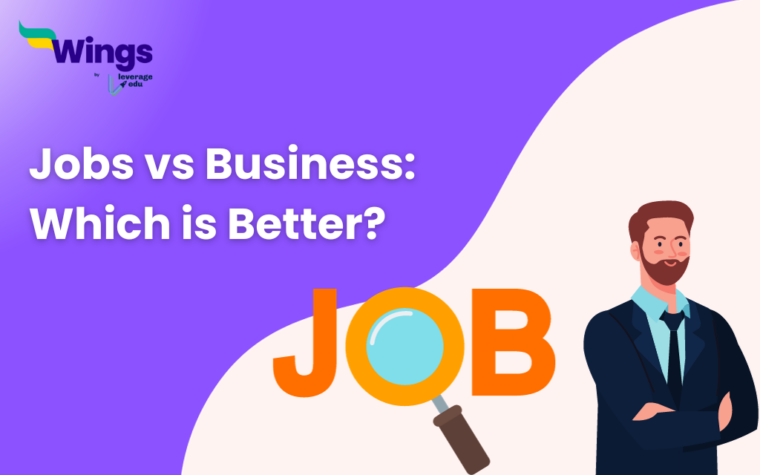 Job vs Business - What Career Path to Choose in 2023? | Leverage Edu