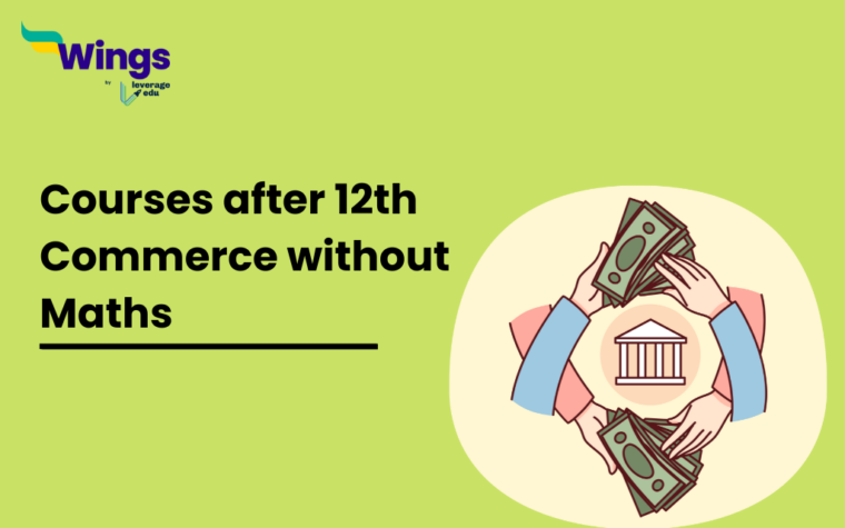 Courses after 12th Commerce Without Maths | Leverage Edu