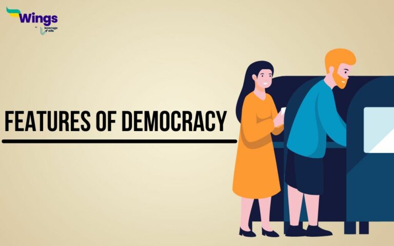 11 Features of Democracy in India | Leverage Edu