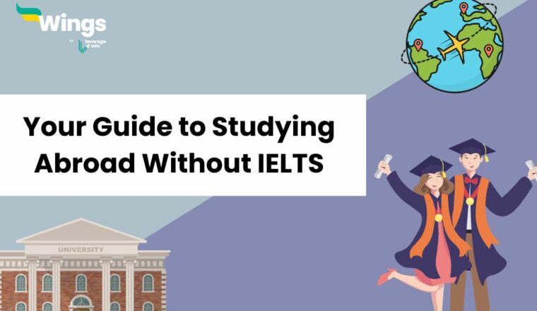 Study without IELTS Archives - Leverage Edu