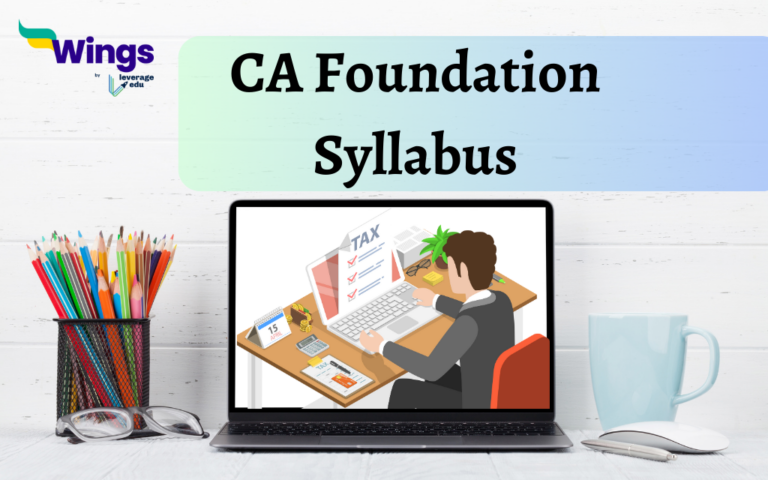 CA Foundation Syllabus & Subjects for Exam 2024 - PDF | Leverage Edu