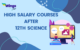 High Salary Courses After 12th Science | Leverage Edu