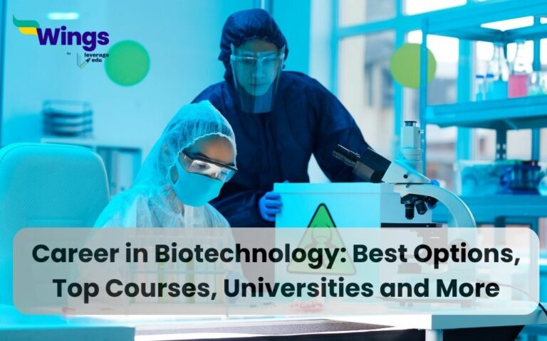 Career in Biotechnology in India & Abroad for Indian Students