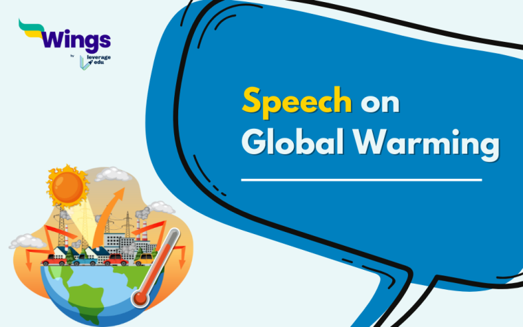Global Warming Speech for Students in English | Leverage Edu