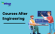 Best Courses After Engineering 2025: Jobs, Skills & Degrees - Leverage Edu