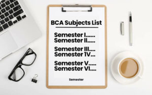 Complete BCA Course Subjects List: Syllabus, Eligibility, and More