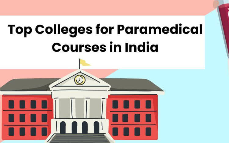 Paramedical Courses List: Best Diploma, BSc & Masters Programs