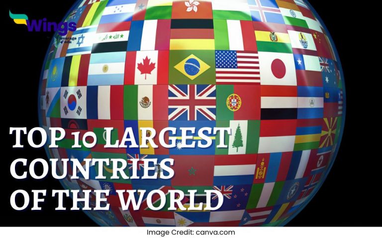 Which Are The Top 10 Largest Countries Of The World?