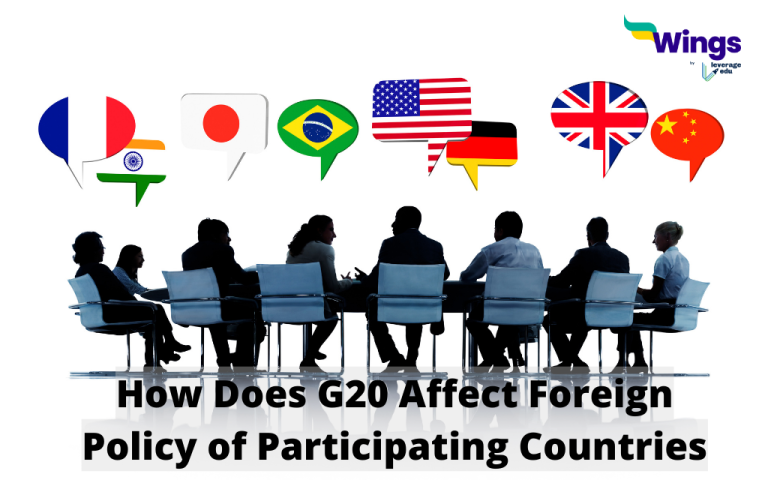 How Does G20 Affect Foreign Policy of Participating Countries? | Leverage Edu Explore