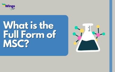 What is the MSC Full Form? | Leverage Edu Explore