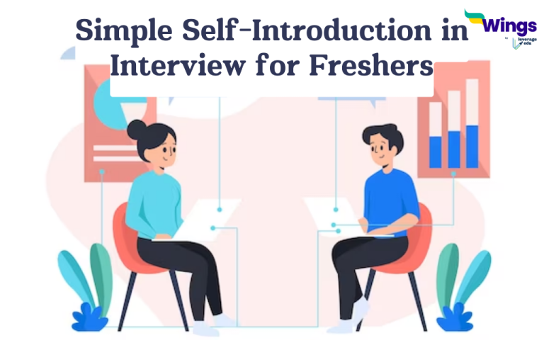 Simple Self-Introduction in Interview for Freshers - Leverage Edu Explore