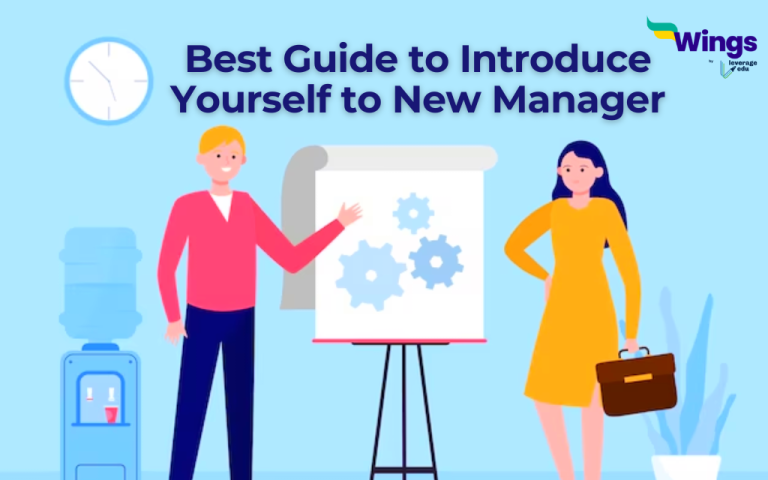 Best Guide to Introduce Yourself to New Manager | Leverage Edu Explore