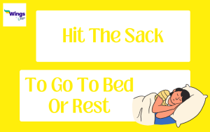 Hit the Sack Idiom Meaning, Examples, Synonyms, Quiz | Leverage Edu Explore