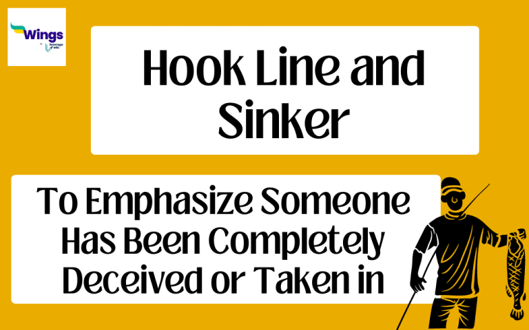 Hook Line and Sinker Meaning, Examples, Synonyms - Leverage Edu Explore