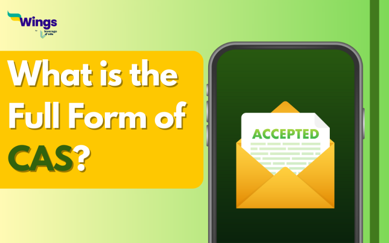 What is the Full Form of CAS? - Leverage Edu Explore