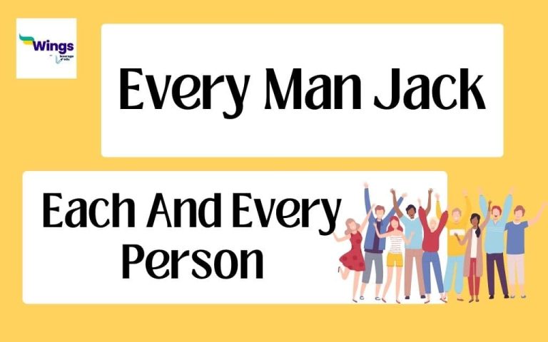 Every Man Jack Meaning, Synonyms, Examples | Leverage Edu Explore