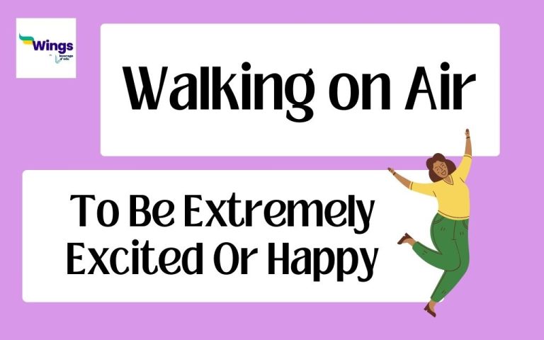 Walking On Air Meaning, Synonyms, Examples | Leverage Edu Explore