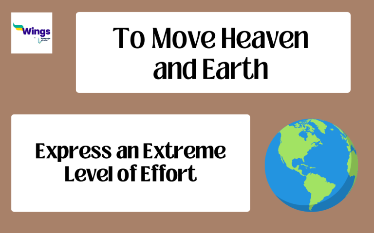 To Move Heaven and Earth Idiom Meaning, Examples, Synonyms - Leverage ...