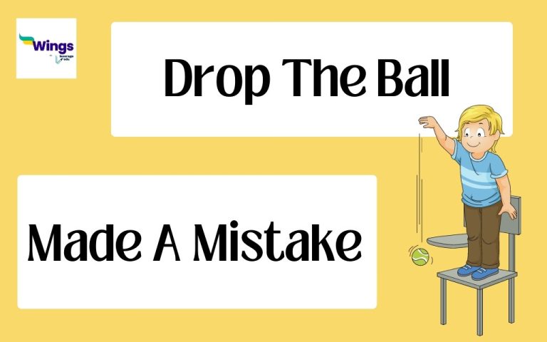Drop The Ball Meaning, Examples, Synonyms | Leverage Edu Explore