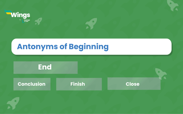 8+ Antonyms of Beginning, Meaning and Examples - Leverage Edu Explore