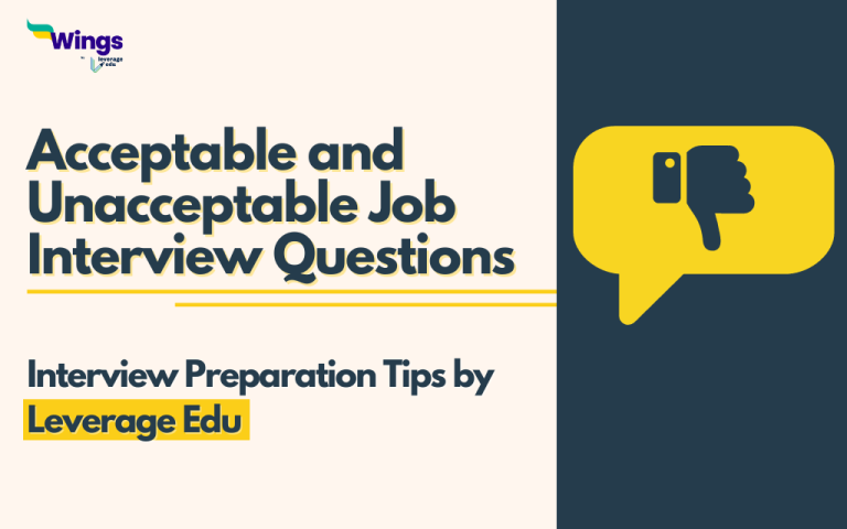 30+ Unacceptable Job Interview Questions | Leverage Edu Explore