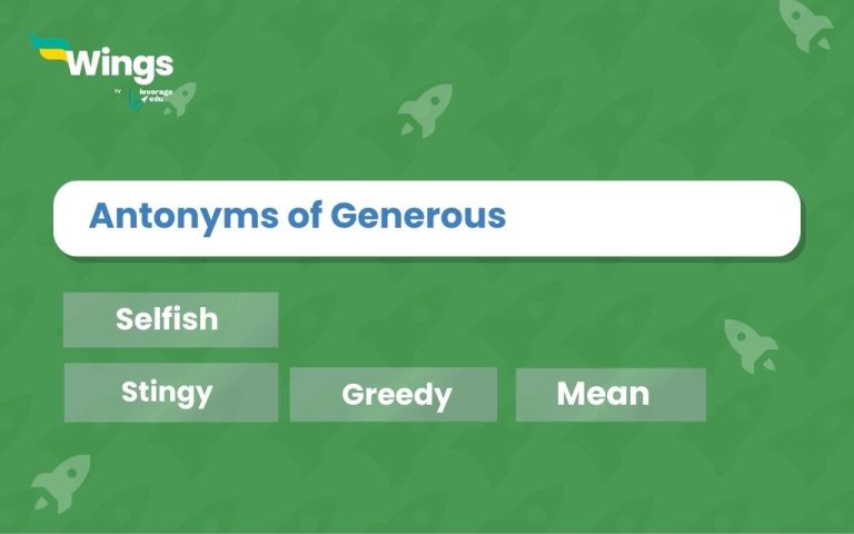 Antonyms of Generous: Meanings, Examples & Usage Guide - Leverage Edu ...