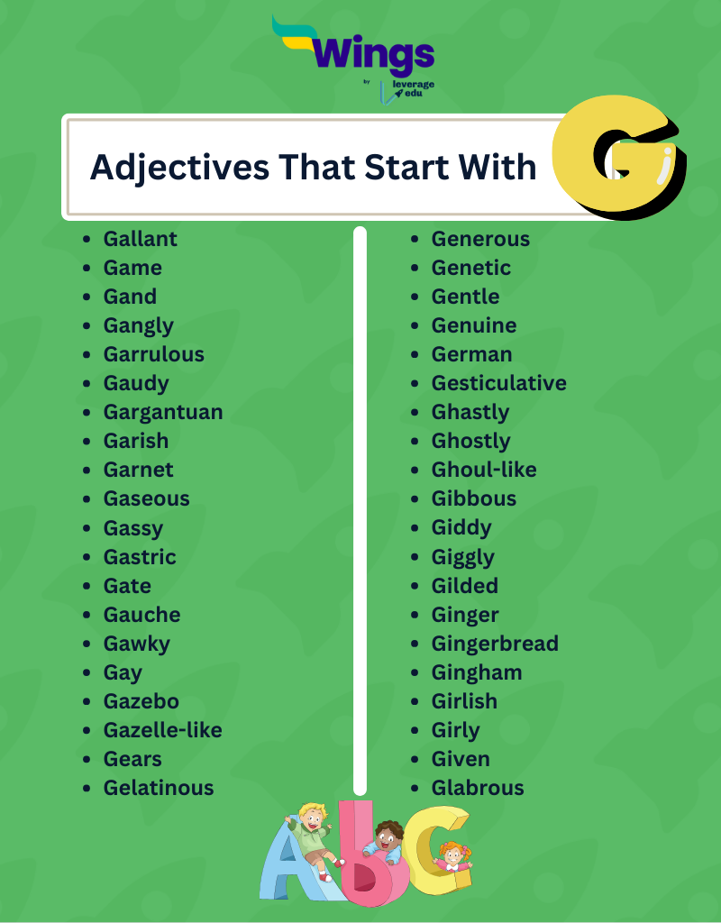 99+ Adjectives Starting with the Letter G Examples - Leverage Edu Explore