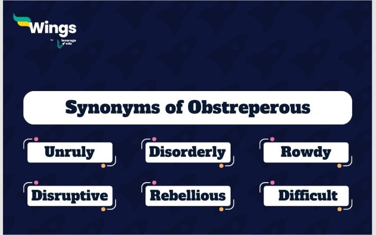 9+ Synonyms of Obstreperous with Meaning and Example - Leverage Edu Explore
