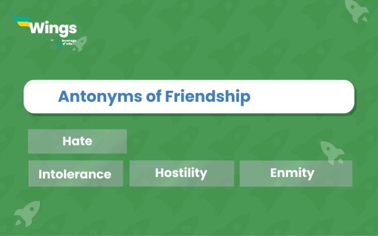 11+ Antonyms of Friendship with Meanings and Examples - Leverage Edu ...
