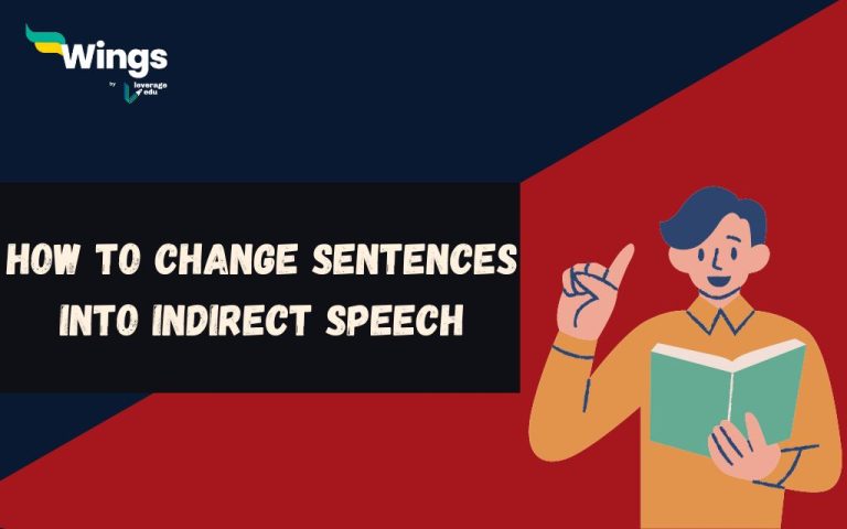 How to Change Sentences into Indirect Speech - Leverage Edu Explore