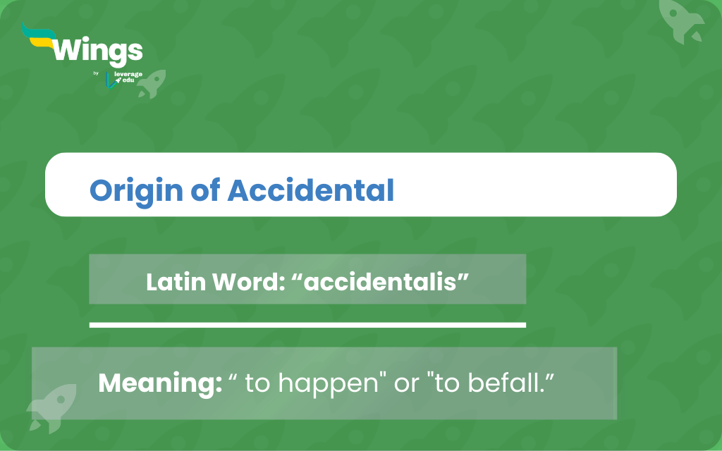 11+ Antonyms of Accidental with Meanings and Examples - Leverage Edu ...