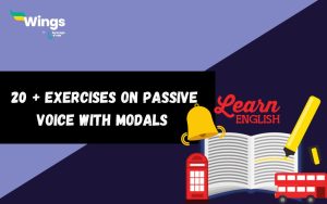 20 + Exercises On Passive Voice With Modals (Free PDF) - Leverage Edu ...
