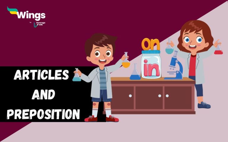 Articles and Preposition: Meanings, Types & Exercises | Leverage Edu ...