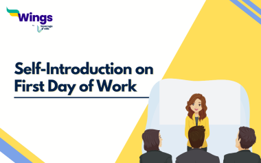 Self-Introduction on First Day of Work: Samples - Leverage Edu Explore