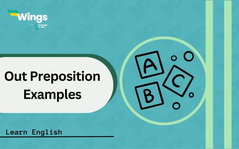 7+ Out Preposition Examples, Meaning & Usage - Leverage Edu Explore