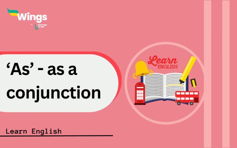 As - as a conjunction: Check Meaning, Usage, & Examples | Leverage Edu ...