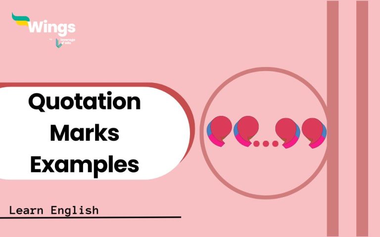 19+ Quotation Marks Examples with Rules of Usage | Leverage Edu Explore