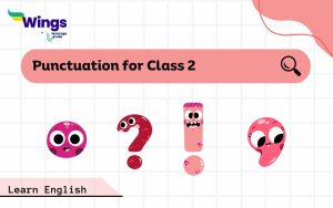 Punctuation for Class 2 Students: Types, Examples, and Worksheets ...